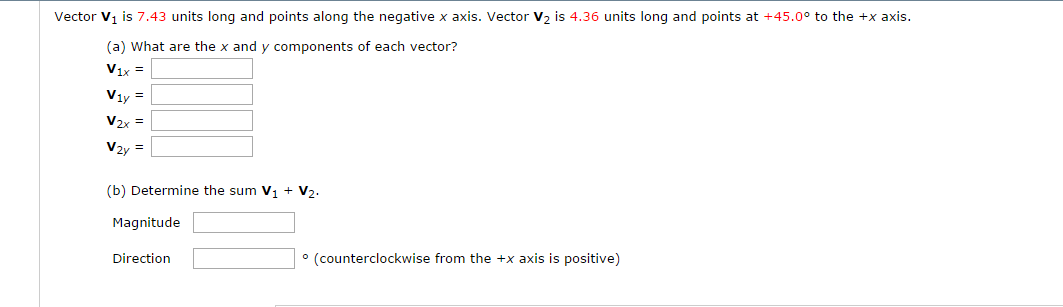 Solved Vector V1 is 7.43 units long and points along the | Chegg.com