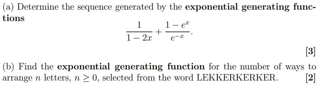 Solved A Determine The Sequence Generated By The
