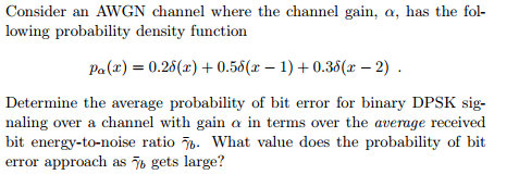 Consider an AWGN channel where the channel gain, | Chegg.com