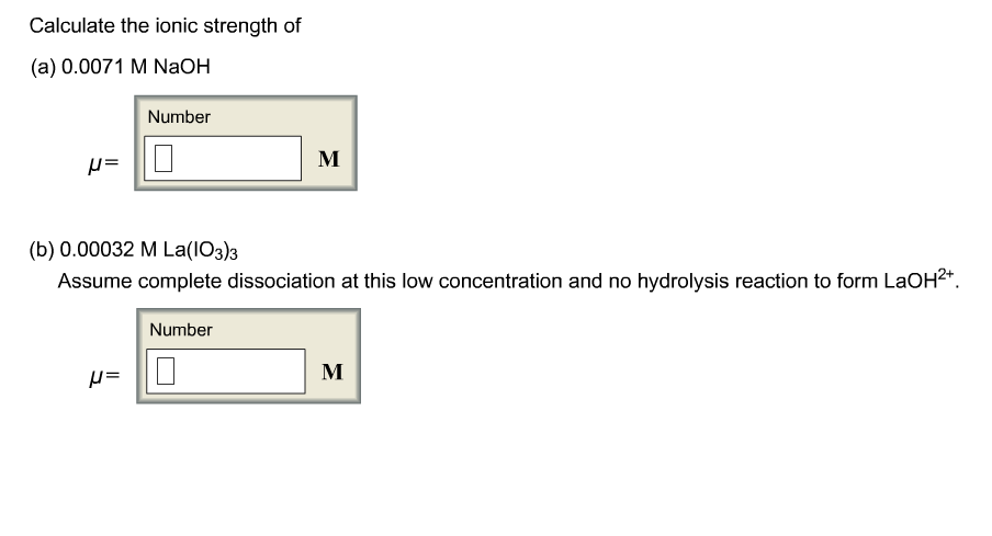 Solved Calculate the ionic strength of (a) 0.0071 M NaOH | Chegg.com