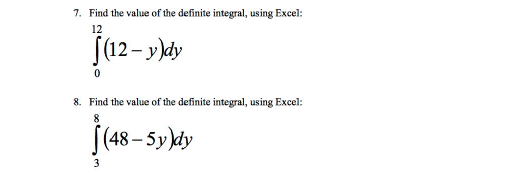 Solved Find the value of the definite integral, using Excel: | Chegg.com