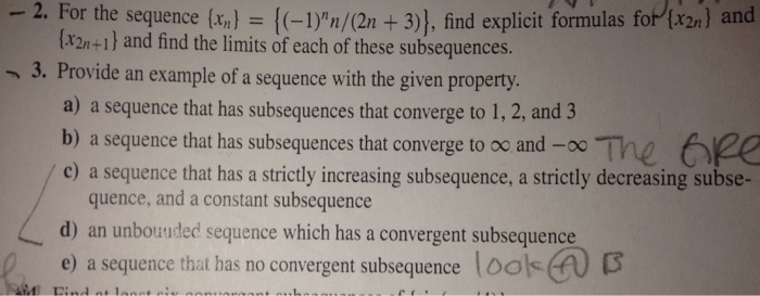 Solved 2. For the sequence {xn} = {(-1)^n/(2n + 3)}, find | Chegg.com