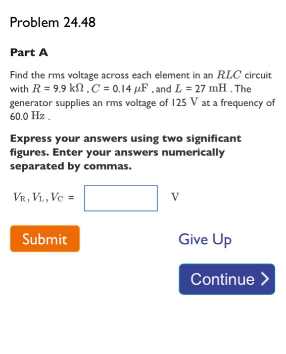 Solved Find the rms voltage across each element in an RLC | Chegg.com