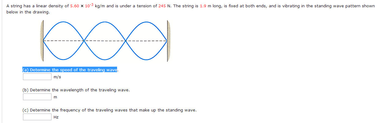 Solved A string has a linear density of 5.60 x 10-3 kg/m and | Chegg.com