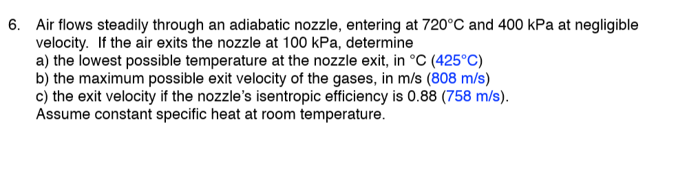 Solved 6. Air flows steadily through an adiabatic nozzle, | Chegg.com