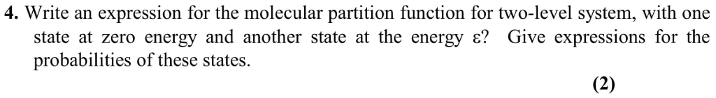 Solved 4. Write an expression for the molecular partition | Chegg.com