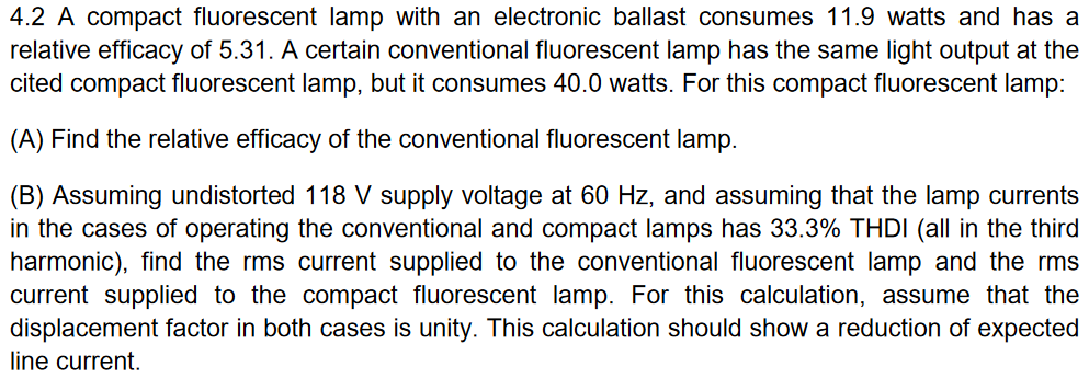 Solved 4.2 A compact fluorescent lamp with an electronic | Chegg.com