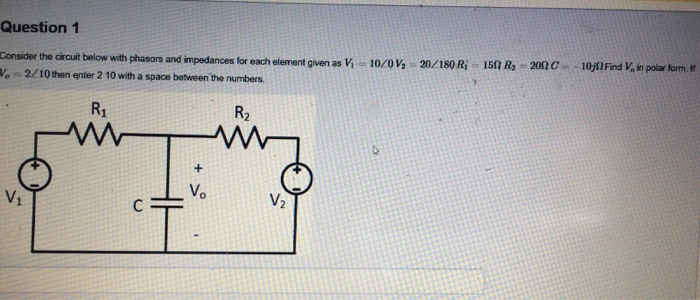 Solved Consider the circuit below with phasors and | Chegg.com