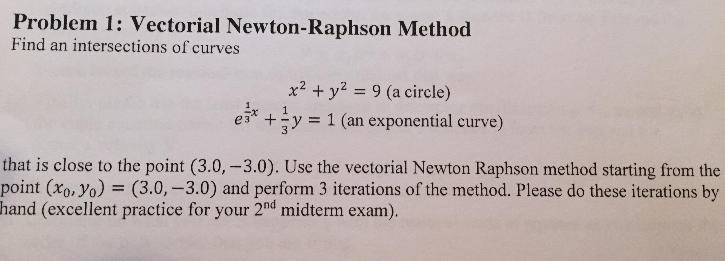 Problem 1: Vectorial Newton-Raphson Method Find an | Chegg.com