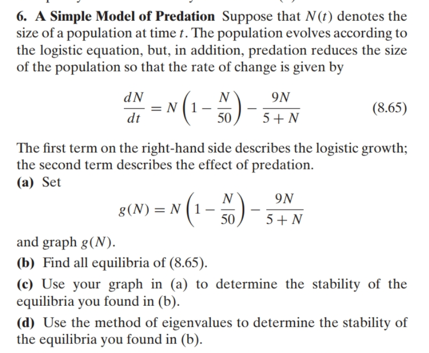 Solved 6 A Simple Model Of Predation Suppose That N T Chegg