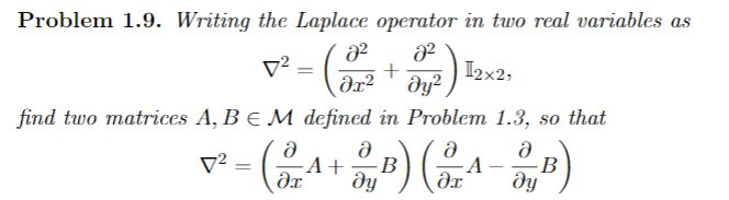 Solved Problem 1.9. Writing the Laplace operator in two real | Chegg.com