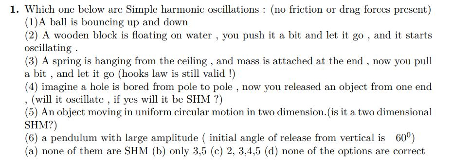 Solved 1. Which one below are Simple harmonic oscillations: | Chegg.com