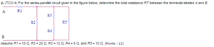 Solved For the series-parallel circuit given in the figure | Chegg.com