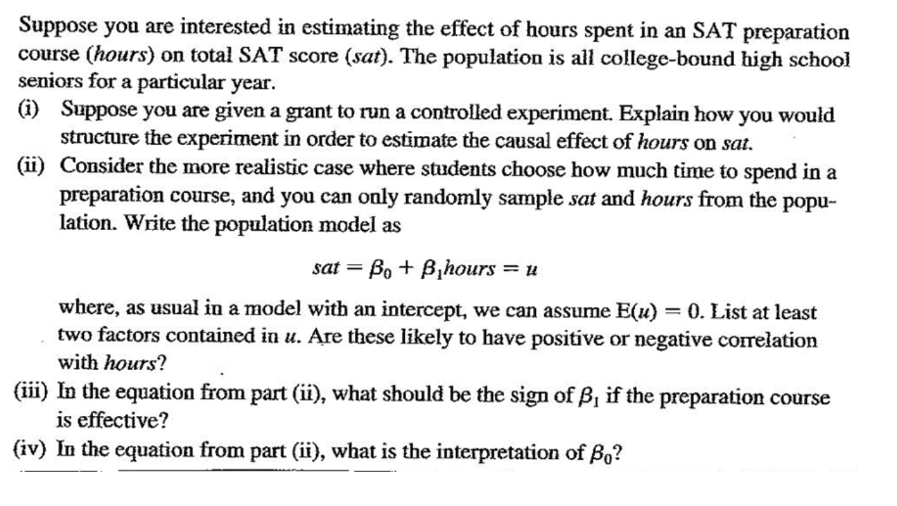 Solved Suppose you are interested in estimating the effect | Chegg.com