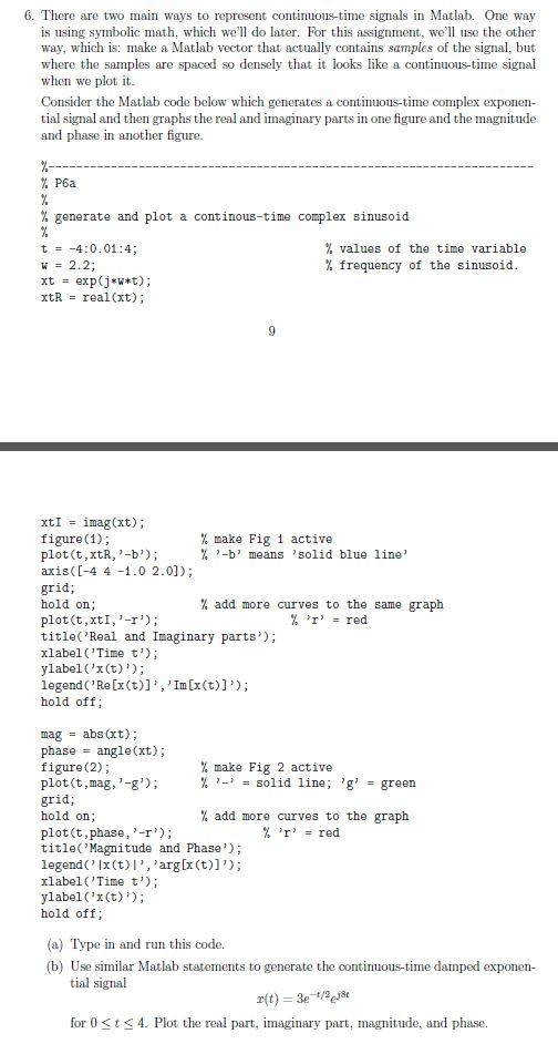 Solved 6. There are two main ways to represent | Chegg.com