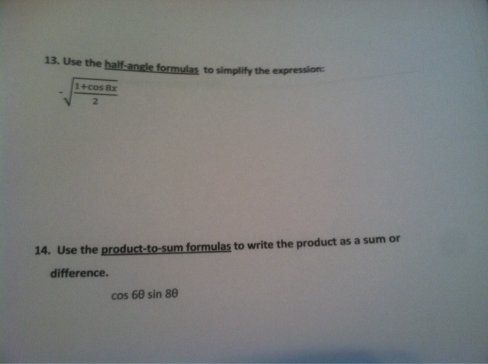 Solved 13. Use the half-angle formulas to simplify the | Chegg.com
