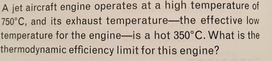 Solved A jet aircraft engine operates at a high temperature | Chegg.com