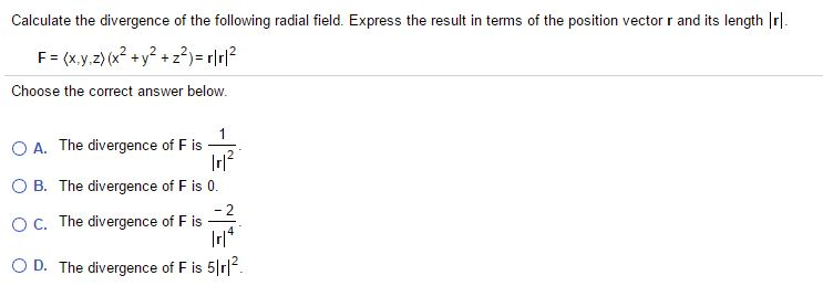 Solved Calculate the divergence of the following radial | Chegg.com