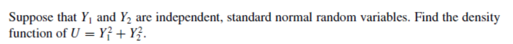 Solved Suppose that Yi and Y2 are independent, standard | Chegg.com