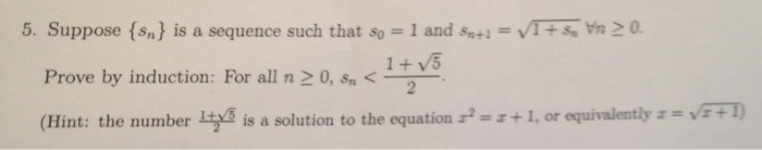 Solved Suppose {sn} Is A Sequence Such That So 1 And Sn 1