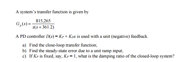 Solved A system’s transfer function is given by (see figure) | Chegg.com