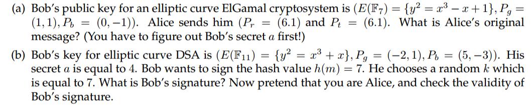Bob's public key for an elliptic curve ElGamal | Chegg.com