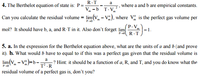 Solved The Berthelot equation of state is: P = R middot | Chegg.com