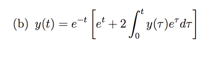 Solved Solve the following integral equation y(t) = e^-t | Chegg.com