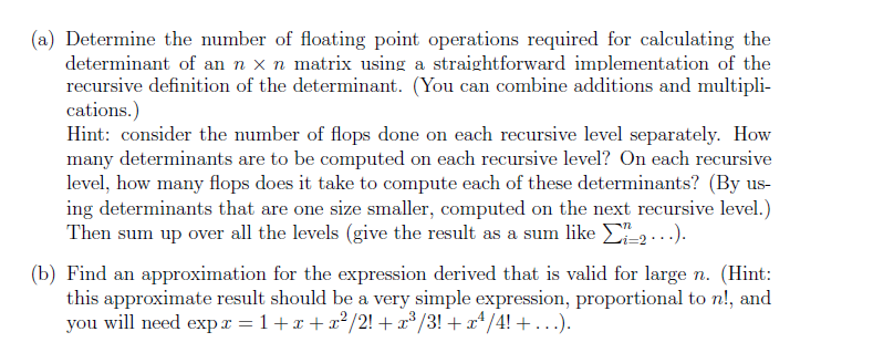 Solved Computational cost of computing a matrix determinant | Chegg.com