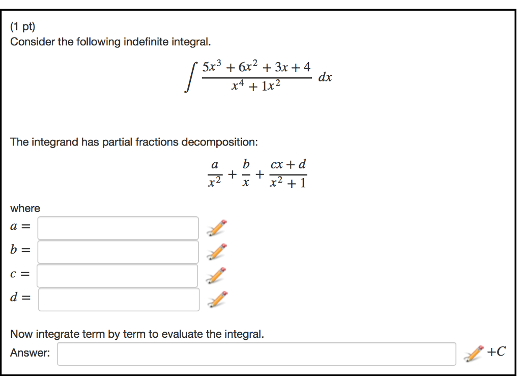 Solved (1 pt) Consider the following indefinite integral. | Chegg.com