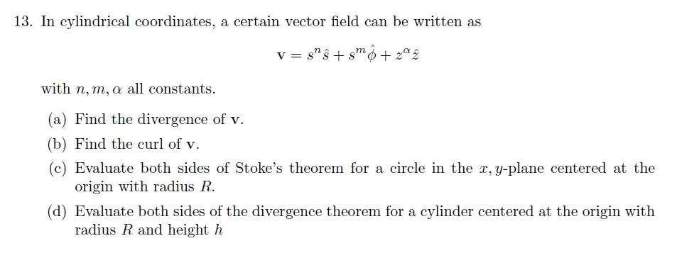 Solved In cylindrical coordinates, a certain vector field | Chegg.com