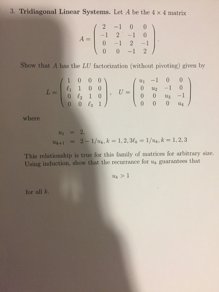 Solved 3. Tridiagonal Linear Systems. Let A be the 4 × 4 | Chegg.com
