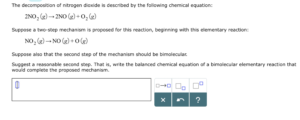 Solved The decomposition of nitrogen dioxide is described by | Chegg.com