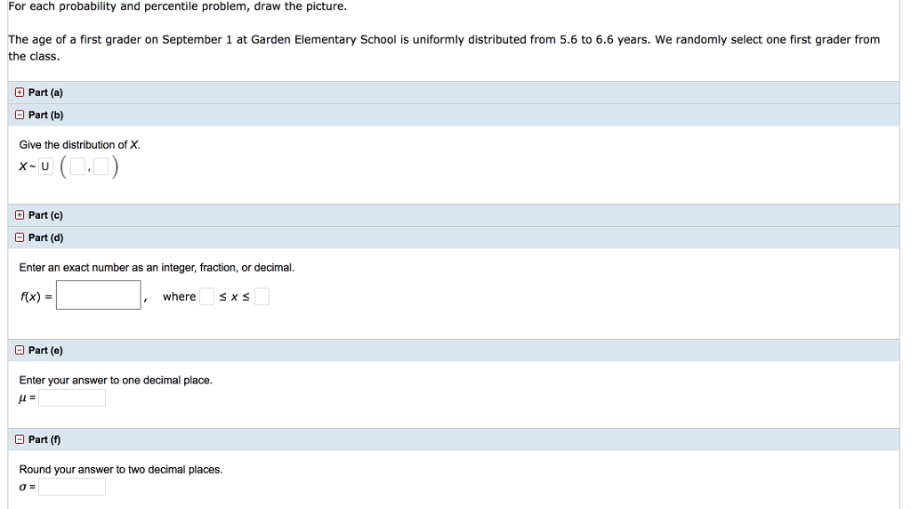 Solved For each probability and percentile problem, draw the | Chegg.com