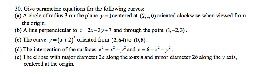 Solved Give parametric equations for the following curves: | Chegg.com