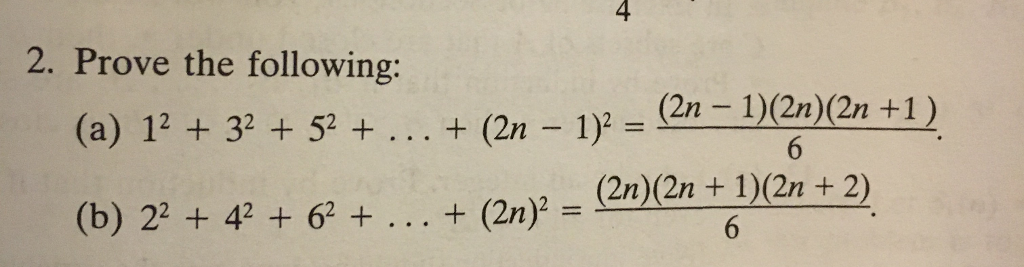 Solved Prove the following: 1^2 + 3^2 + 5^2 + ...+(2n - | Chegg.com