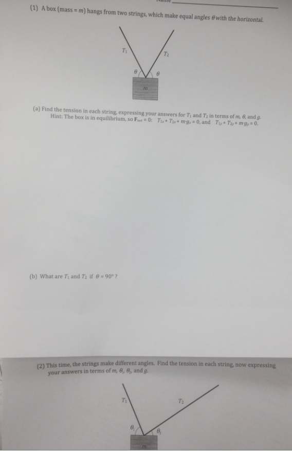 Solved A box (mass = m) hangs from two strings, Which make | Chegg.com