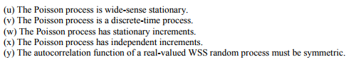 Solved (u) The Poisson process is wide-sense stationary (v) | Chegg.com