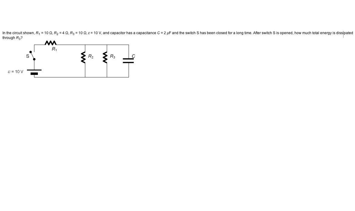 Solved In the circuit shown, R1 = 10 Ohm, R2 = 4 Ohm, R3 = | Chegg.com