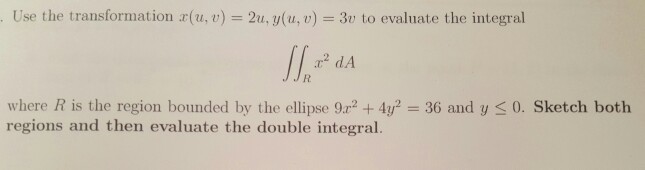 Solved multivariable calculus: use the transformation x | Chegg.com