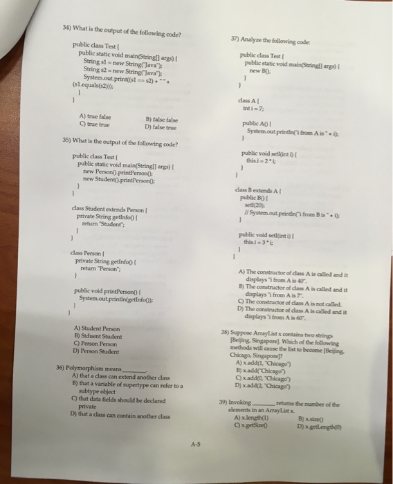 Solved What Is The Output Of The Following Code Public