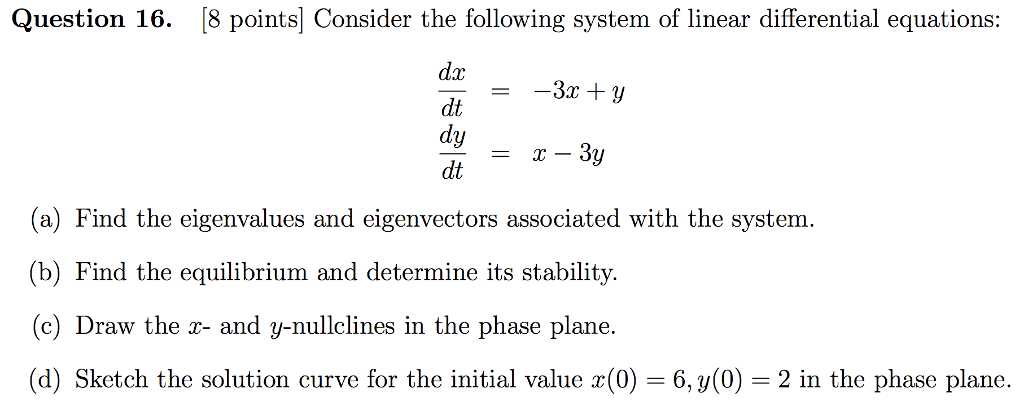 Solved Consider the following system of linear differential | Chegg.com