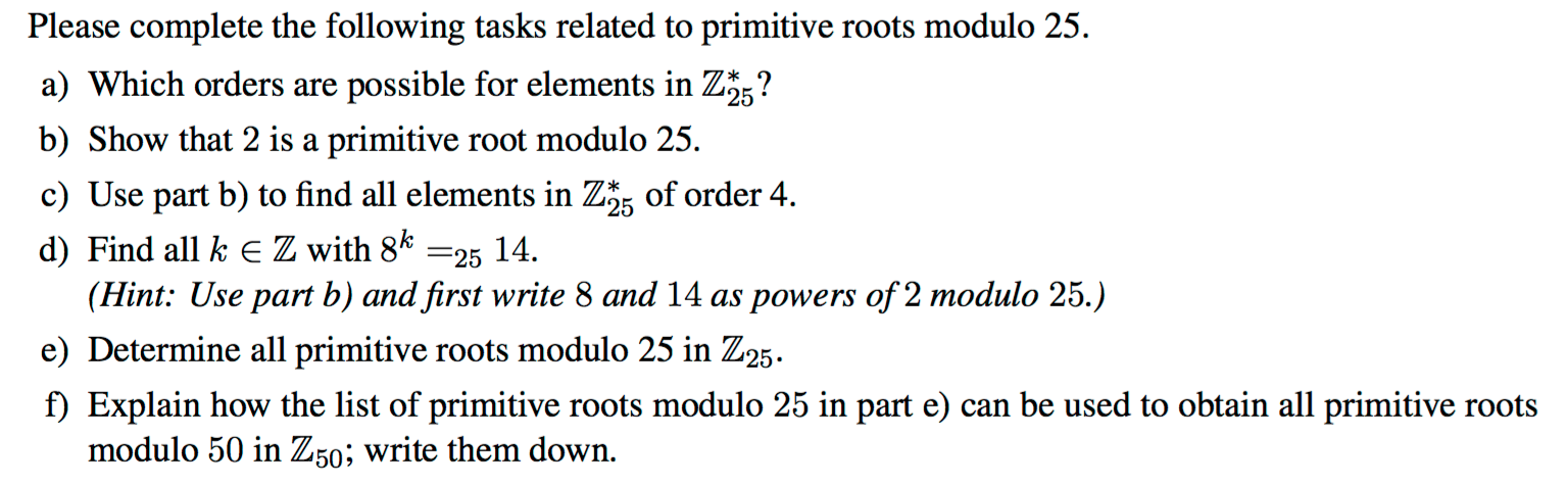 Solved The following tasks related to primitive roots modulo | Chegg.com