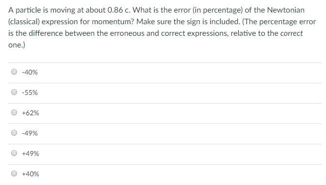 Solved A Particle Is Moving At About 0 86 C What Is The Chegg solved-a-particle-is-moving-at-about-0-86-c-what-is-the-chegg