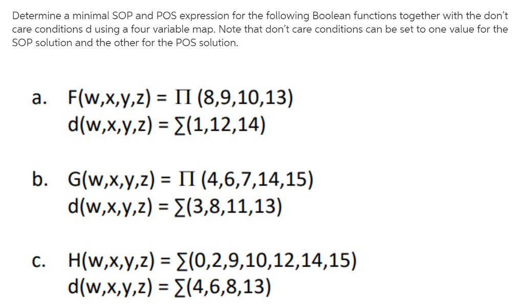 Solved Determine A Minimal Sop And Pos Expression For The