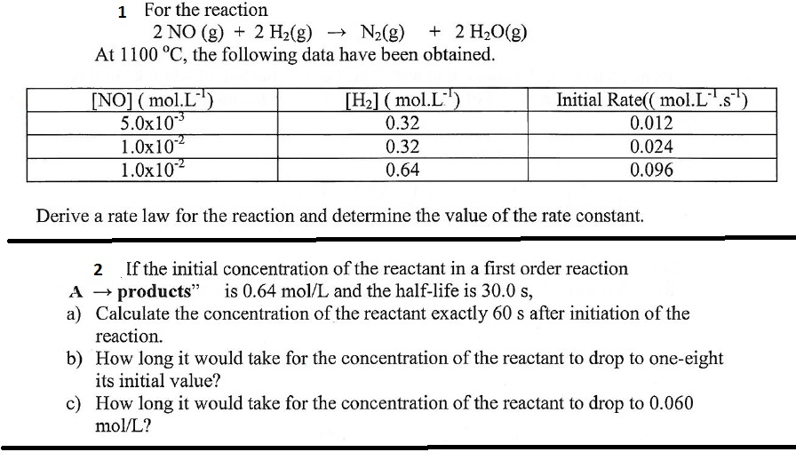 Solved 1 For the reaction 2 NO (g) + 2 H2(g) right arrow | Chegg.com