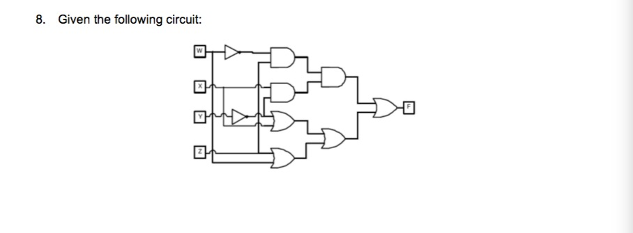 Solved 8. Given the following circuit: | Chegg.com
