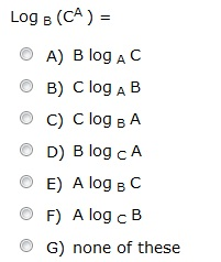 Solved Log B(CA) = B log A C C log A B C log B A B log C | Chegg.com