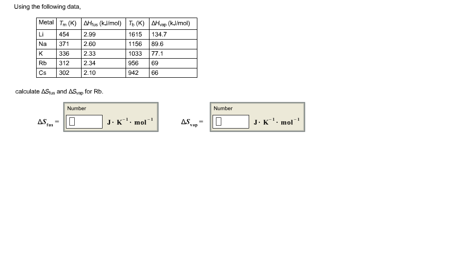 Solved Using the following data, calculate Delta Sfus and | Chegg.com