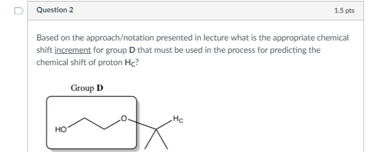 Solved D Question 2 1.5 pts Based on the approach/notation | Chegg.com